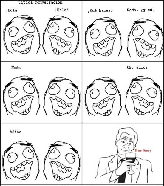 gran conversación - Meme subido por 5678morita :) Memedroid