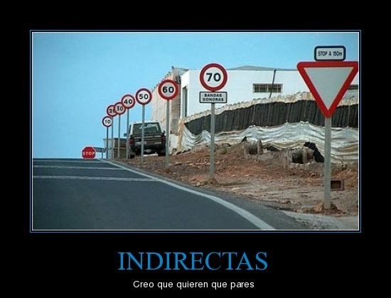 indirectas - Meme subido por manualfaro45 :) Memedroid
