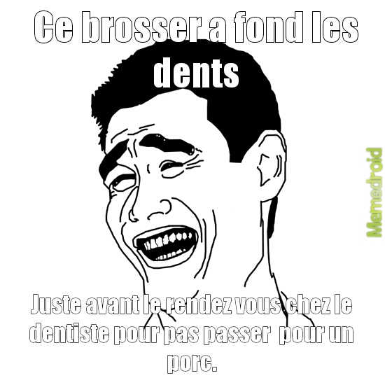 les dents - Meme by statefarmes :) Memedroid