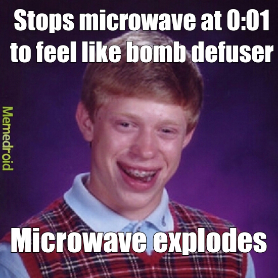 microwave explodes - Meme by 1337batman :) Memedroid