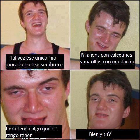 Drogado - Meme subido por kam-brie :) Memedroid