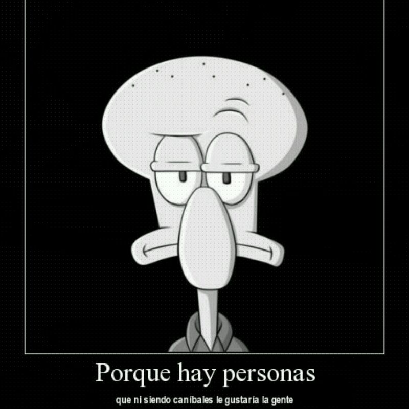 calamardo - Meme by brigidoiv.bc :) Memedroid