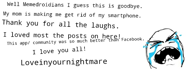 I love you guys!!!! I don't want to leave! - Meme by ...