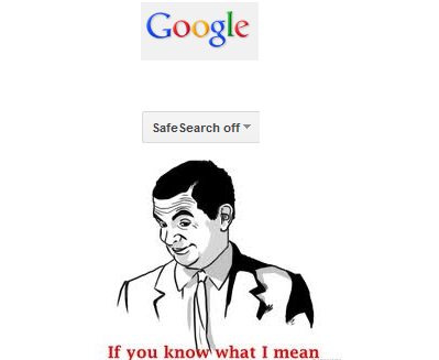 Who wants safe search on anyway... - Meme by farmboy :) Memedroid