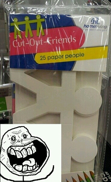 forever alone cutouts - Meme by eliqtriq :) Memedroid